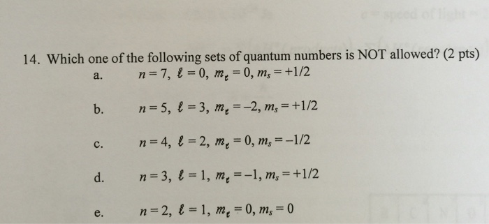 Solved Which one of the following sets of quantum numbers is | Chegg.com