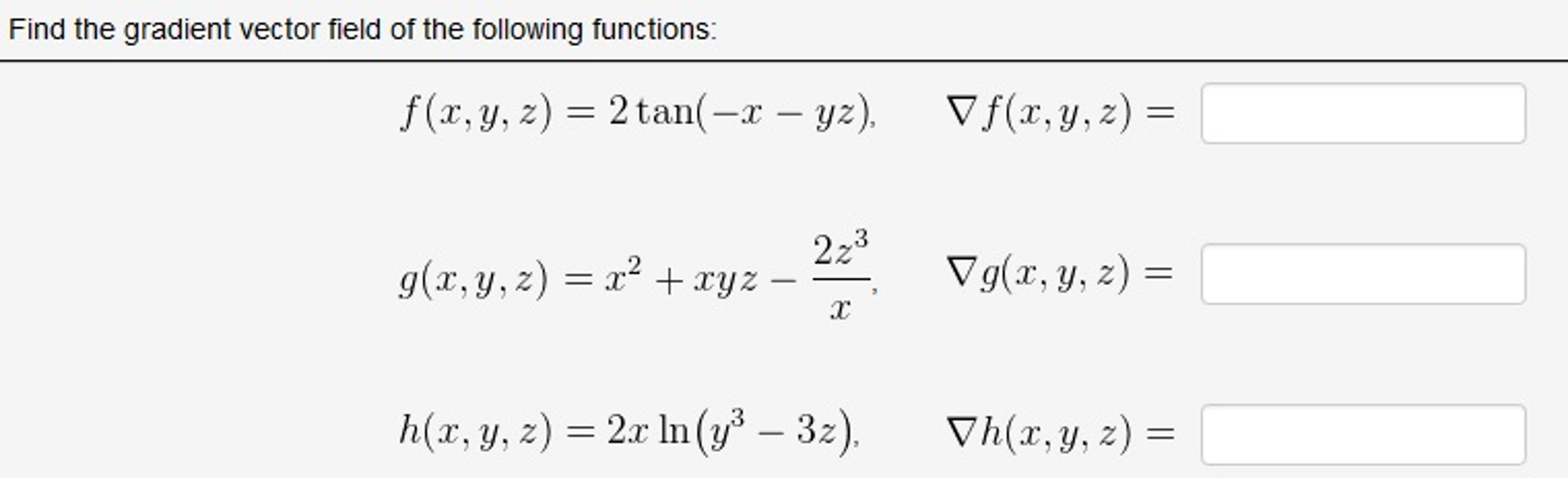 Solved Find the gradient vector field of the following | Chegg.com