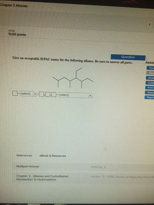 Solved Give an acceptable IUPAC name for the following | Chegg.com