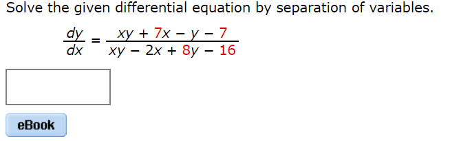 Solved Solve the given differential equation by separation | Chegg.com