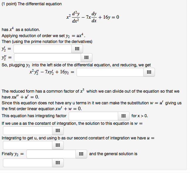 Solved The differential equation x^2 d^2y/dx^2 - 7x dy/dx + | Chegg.com