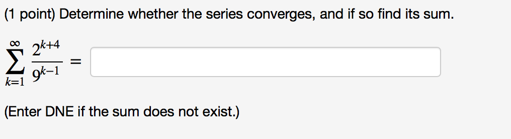 Solved (1 point) Determine whether the series converges, and | Chegg.com