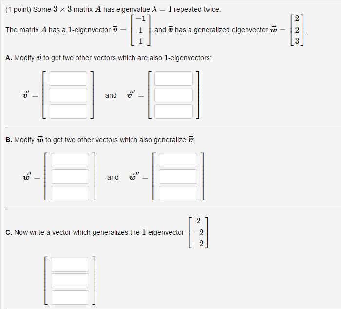 Solved Some 3 Times 3 Matrix A Has Eigenvalue Lambda 1