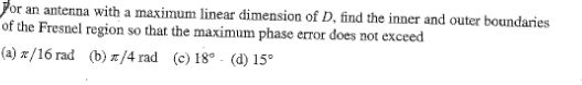 Solved or an antenna with a maximum linear dimension of D, | Chegg.com