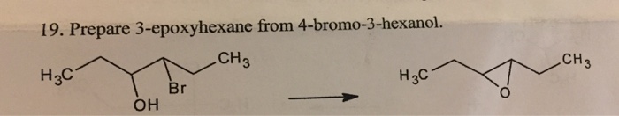 Solved Prepare 3-epoxyhexane from 4-bromo-3-hexanol. | Chegg.com
