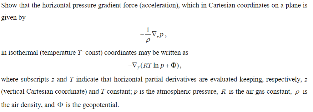 Solved Show that the horizontal pressure gradient force | Chegg.com