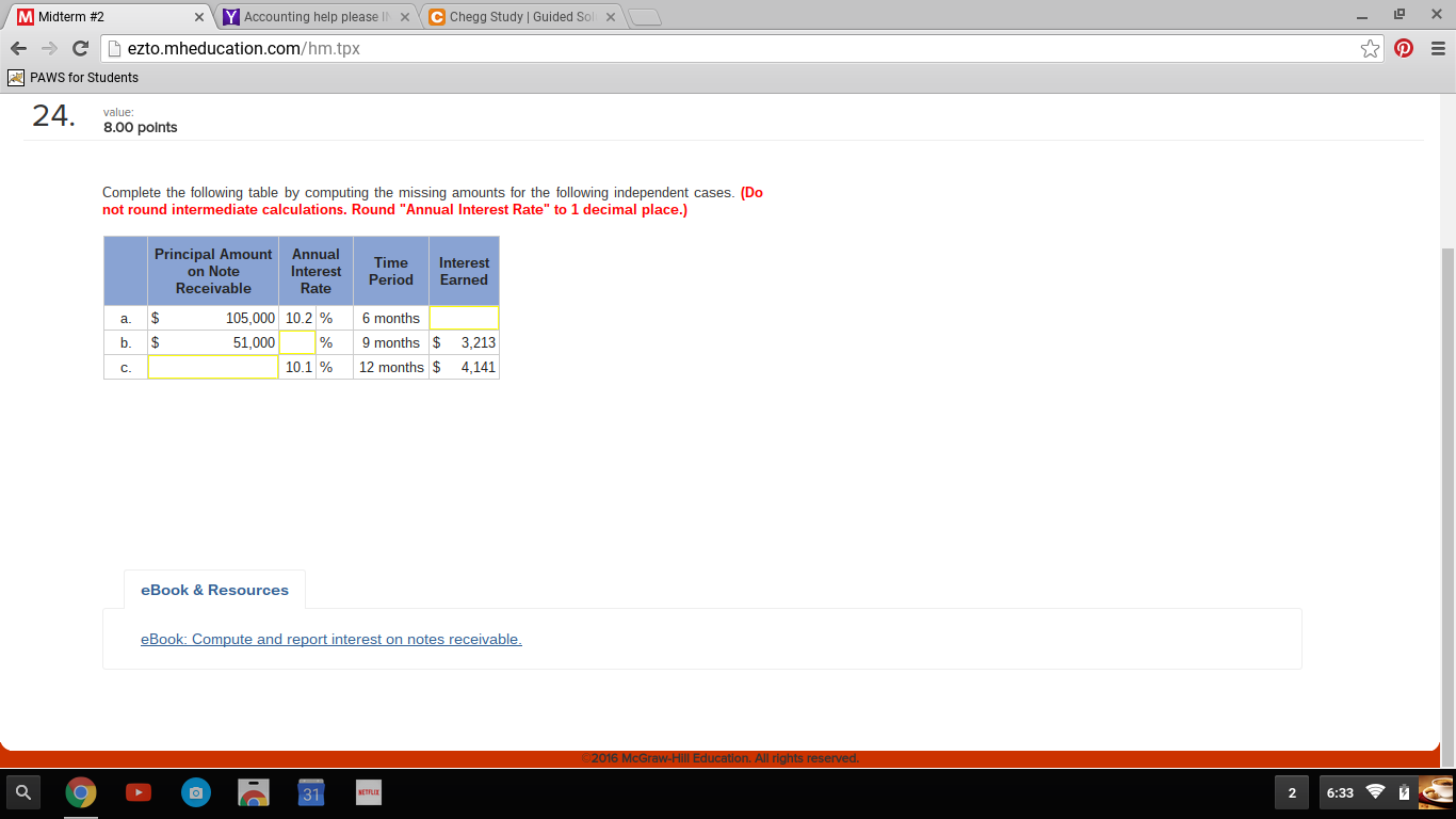Solved Complete the following table by computing the missing | Chegg.com