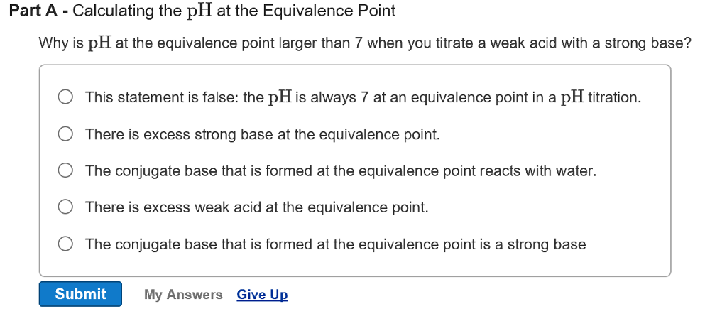 Solved Part A - Calculating the pH at the Equivalence Point | Chegg.com