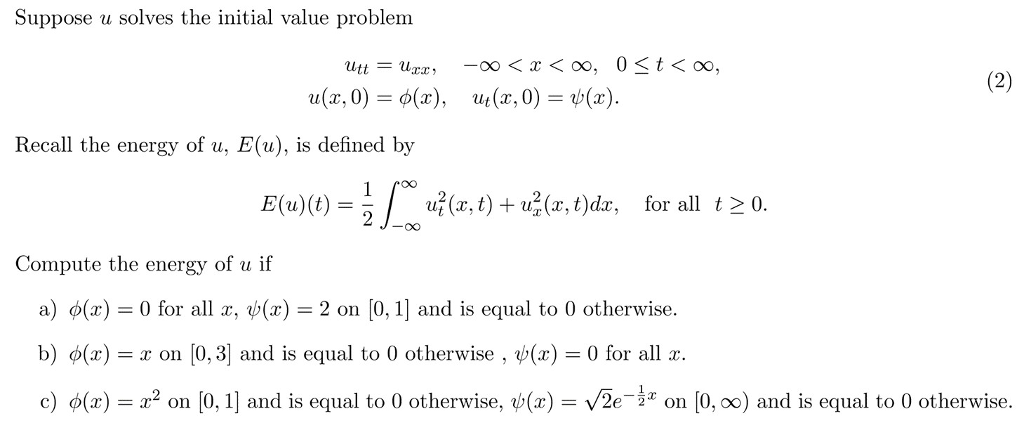 Solved Suppose u solves the initial value problem a(z,0) = | Chegg.com