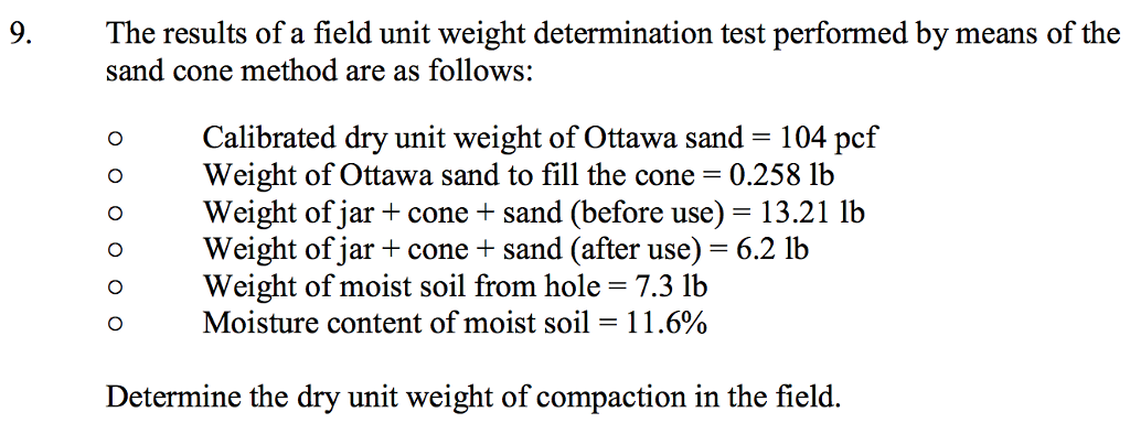 Solved The results of a field unit weight determination test | Chegg.com