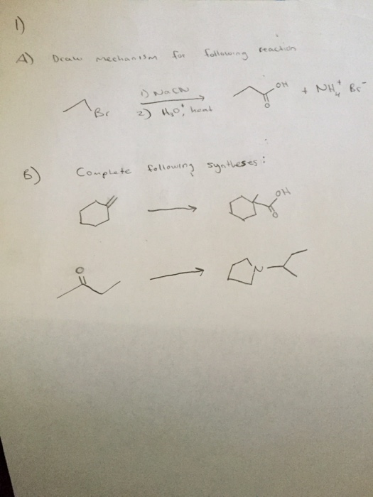 Solved Draw mechanism for following reaction. Complete | Chegg.com