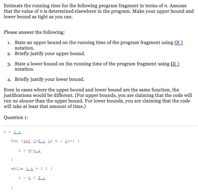 Solved Estimate the running time for the following program | Chegg.com
