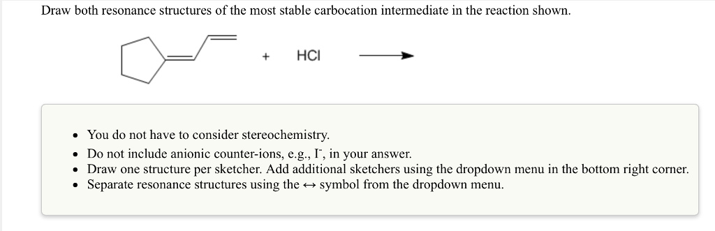 Solved Draw both resonance structures of the most stable | Chegg.com