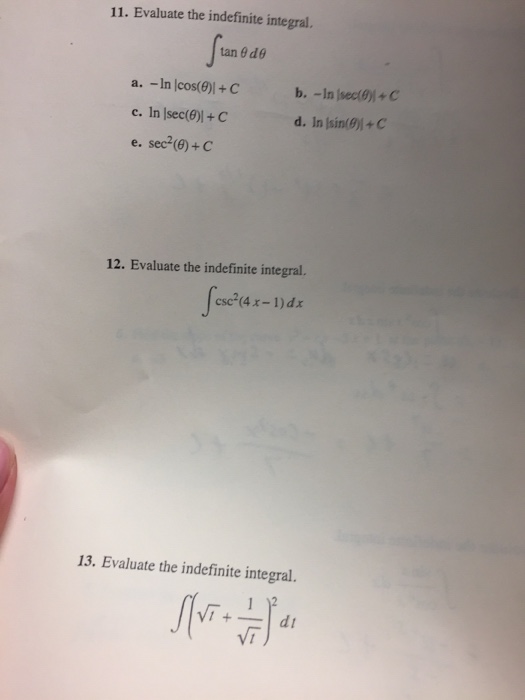 Solved 11. Evaluate the indefinite integral. Integrate tan | Chegg.com