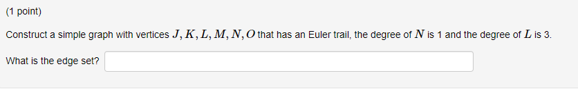 Solved (1 point) Construct a simple graph with vertices J, | Chegg.com