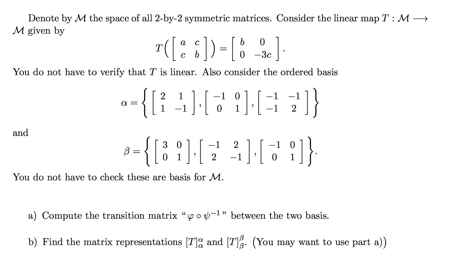 Denote by M the space of all 2-by-2 symmetric | Chegg.com