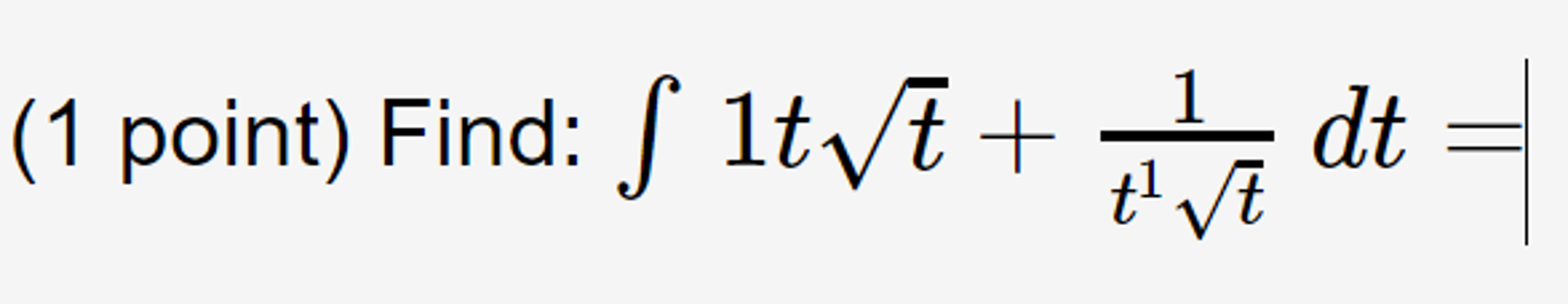 Solved (1 point) Evaluate exactly, using the Fundamental | Chegg.com