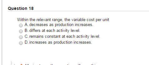 Solved Within the relevant range, the variable cost per unit | Chegg.com