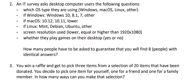 Solved 2. An IT survey asks desktop computer users the | Chegg.com