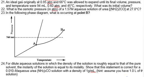 Solved 21.An ideal gas originally at 0.85 atm and 66 degree | Chegg.com