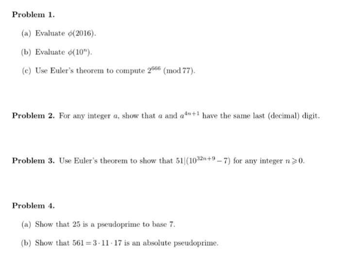Solved Evaluate phi(2016). Evaluate phi(10^n). Use Euler's | Chegg.com