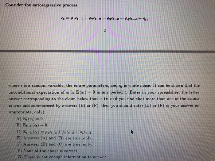 Solved Consider the autoregressive process t = rho_1 t - 1 | Chegg.com