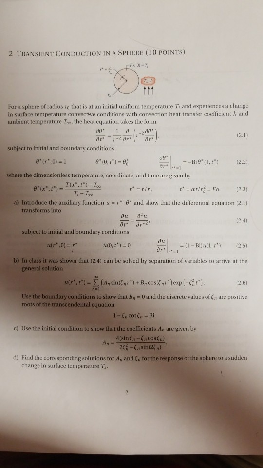 Solved 2 TRANSIENT CONDUCTION IN A SPHERE (10 POINTs) For a | Chegg.com