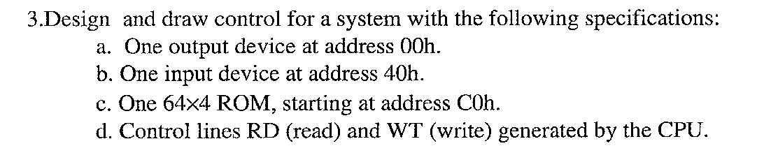 Design and draw control for a system with the | Chegg.com
