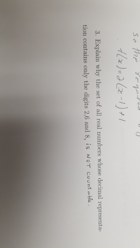 Solved 3. Explain why the set of all real numbers whose | Chegg.com
