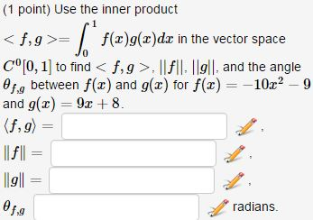Solved Use the inner product = integral^1_0 f(x)g(x)dx in | Chegg.com
