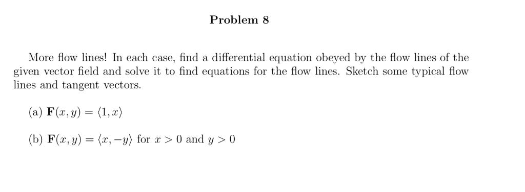 Solved Problem 8 More flow lines! In each case, find a | Chegg.com