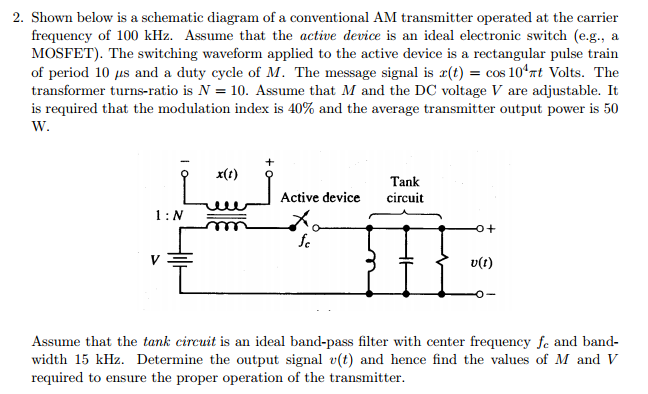 A schematic diagram of a conventional AM transmitter | Chegg.com