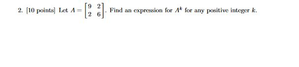 Solved 6 Find an expression for Ak for any positive integer | Chegg.com