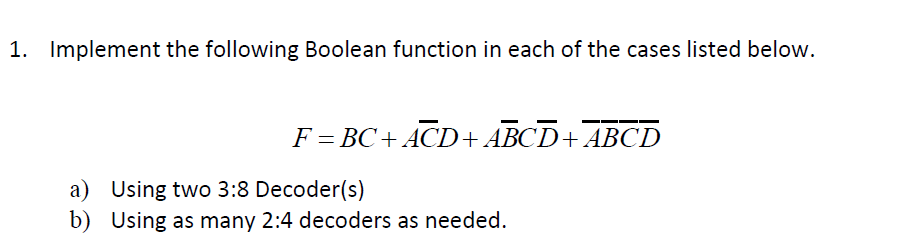 Solved Implement the following Boolean function in each of | Chegg.com