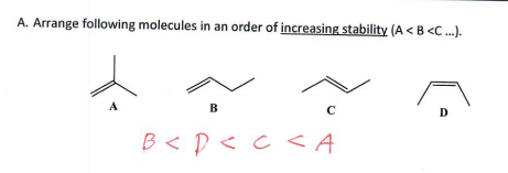 Solved Why is A the most stable if internal alkenes are more | Chegg.com