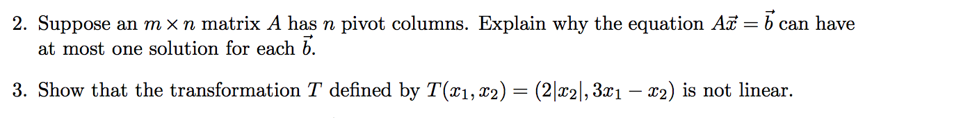 Solved Suppose an m times n matrix A has n pivot columns. | Chegg.com