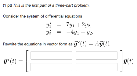 Solved This is the first part of a three-part problem. | Chegg.com