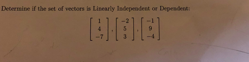 Solved Determine if the set of vectors is Linearly | Chegg.com