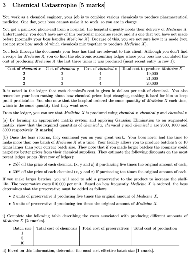Solved 3 Chemical Catastrophe 5 marks] You work as a | Chegg.com