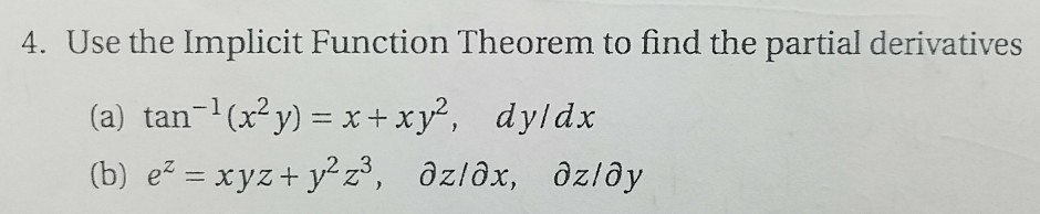 Solved 4. Use the Implicit Function Theorem to find the | Chegg.com