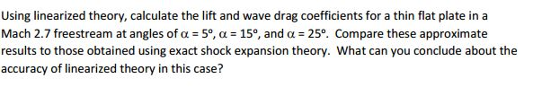 Solved Using linearized theory, calculate the lift and wave | Chegg.com