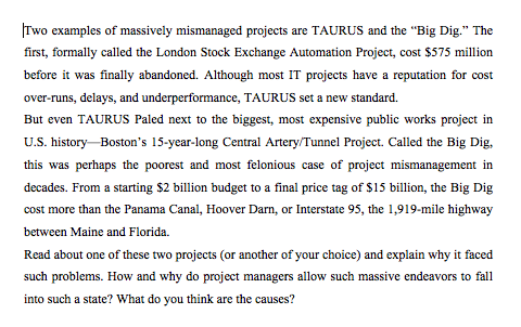Solved Two examples of massively mismanaged projects are | Chegg.com