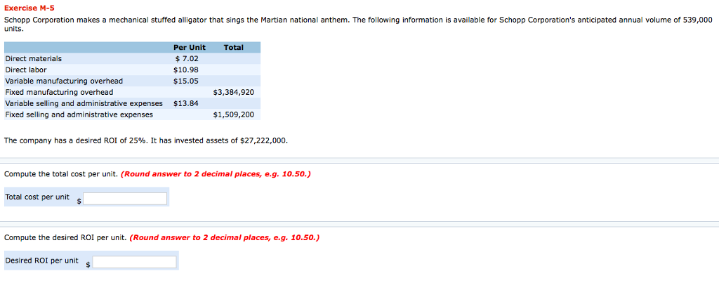 Solved Exercise M-5 Schopp Corporation makes a mechanical | Chegg.com
