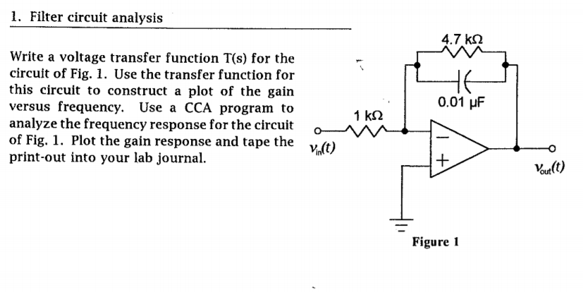 Solved 1. Filter circuit analysis 4.7 k? Write a voltage | Chegg.com