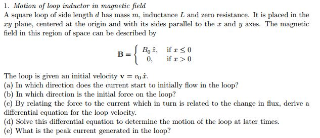 Solved A square loop of side length d has mass m, inductance | Chegg.com