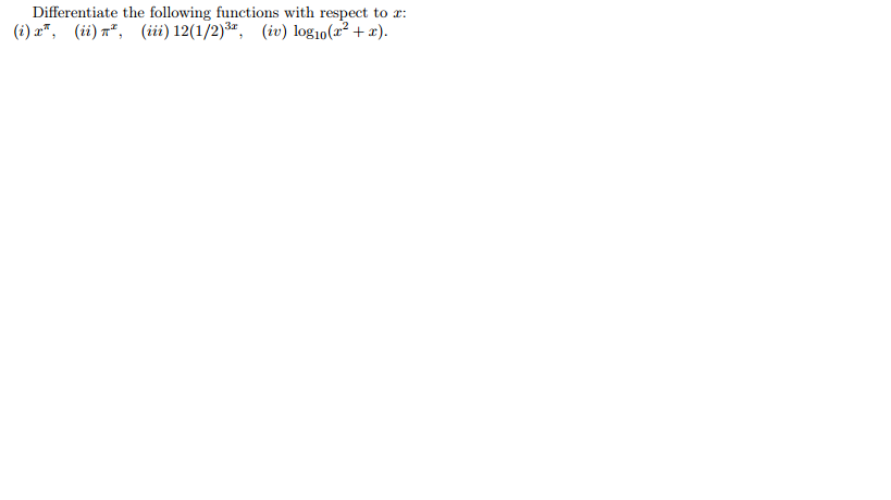 Solved Differentiate The Following Functions With Respect To
