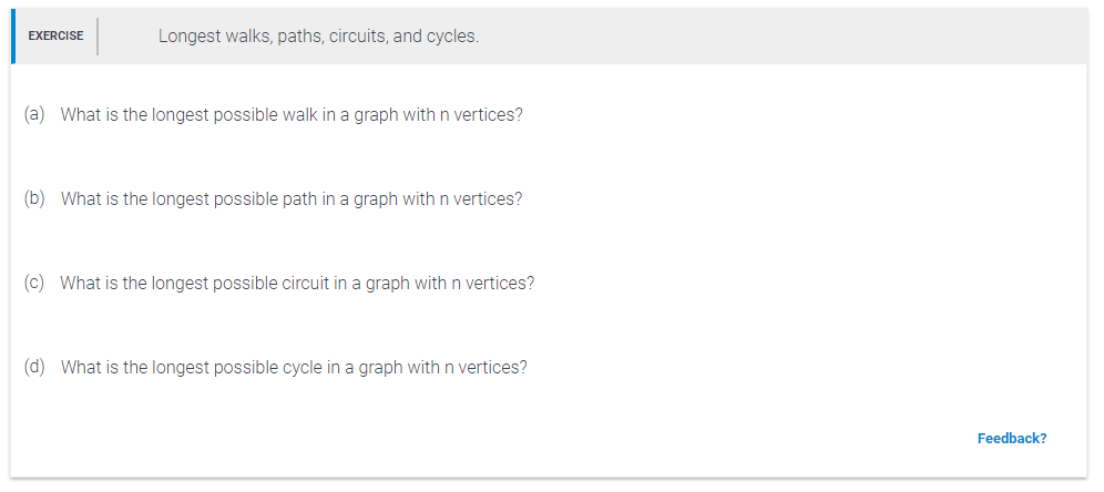 Solved EXERCISE Longest walks, paths, circuits, and cycles | Chegg.com