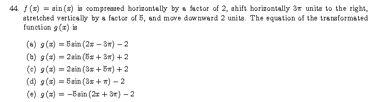 Solved F(x) = sin (x) is compressed horizontally by a factor | Chegg.com