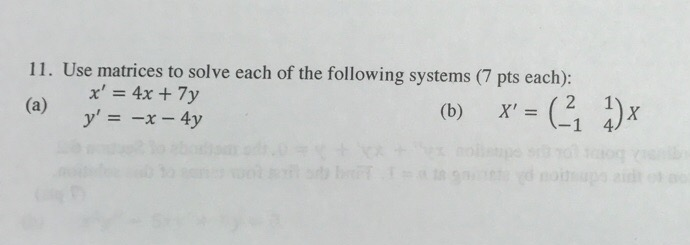 Solved Use matrices to solve each of the following systems | Chegg.com
