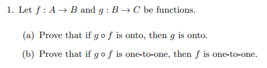 Solved I. Let f : A → B and g : B → C be functions (a) Prove | Chegg.com